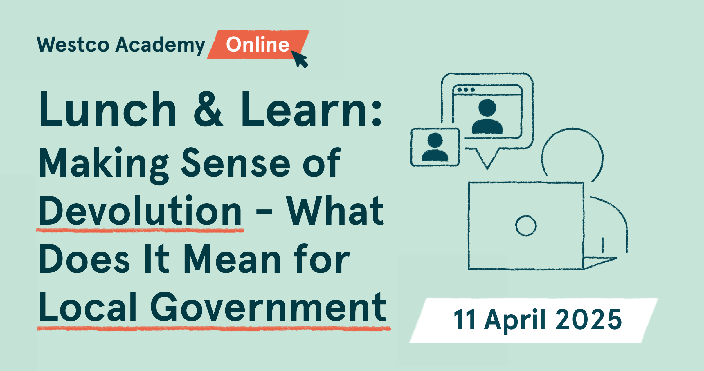 Westco Lunch & Learn: Making Sense of Devolution – What Does It Mean for Local Government ...